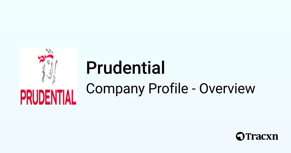 Prudential - 2025 Company Profile, Team & Competitors - Tracxn