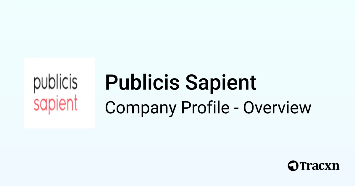 Publicis Sapient - 2026 Company Profile, Team, Funding, Competitors ...