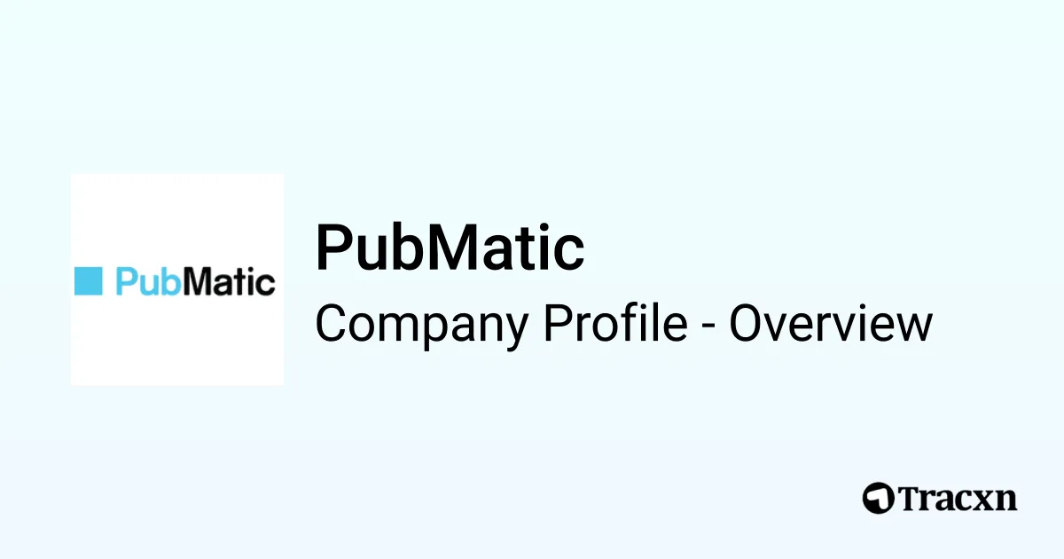 PubMatic - 2025 Company Profile, Team, Funding, Competitors ...