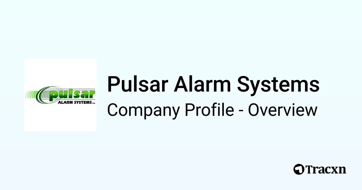 Pulsar Alarm Systems - 2025 Company Profile & Competitors - Tracxn