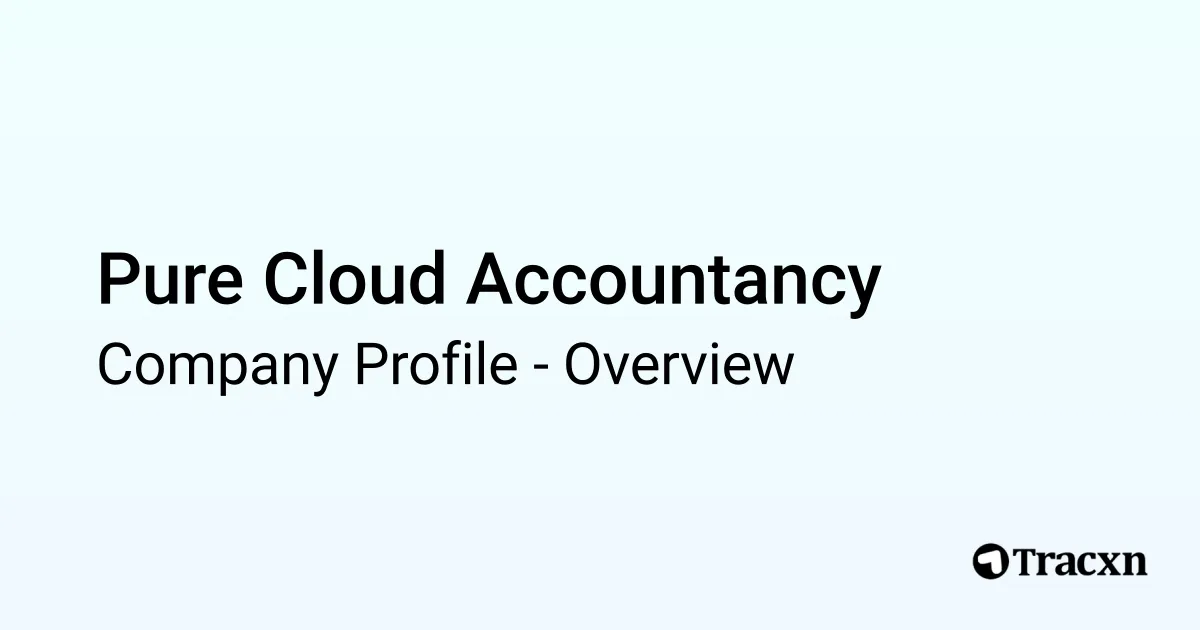 Pure Cloud Accountancy - 2025 Company Profile - Tracxn
