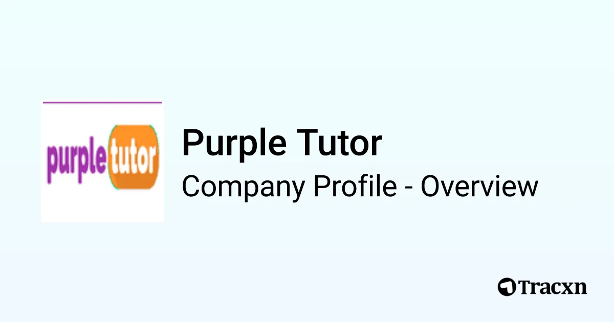Purple Tutor - 2026 Company Profile, Team, Funding, Competitors ...