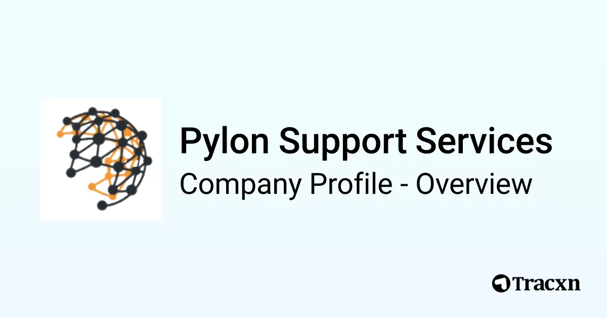 Pylon Support Services - 2025 Company Profile & Competitors - Tracxn