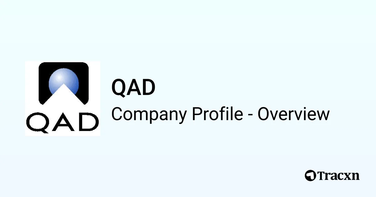QAD - 2025 Company Profile, Team, Funding, Competitors & Financials ...