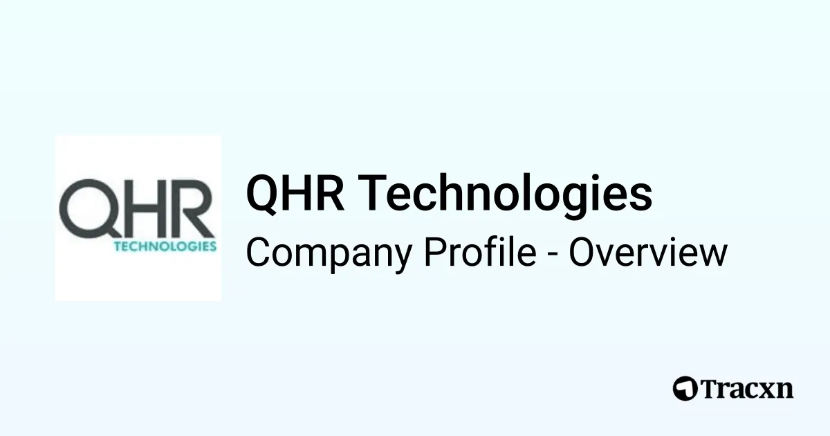 QHR Technologies - 2026 Company Profile, Funding & Competitors - Tracxn