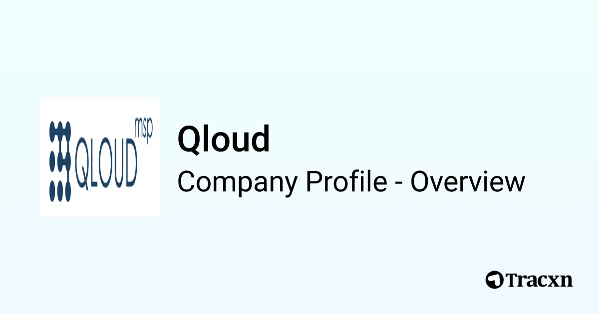 Qloud - 2026 Company Profile & Competitors - Tracxn