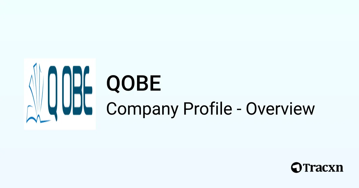QOBE - 2025 Company Profile & Competitors - Tracxn