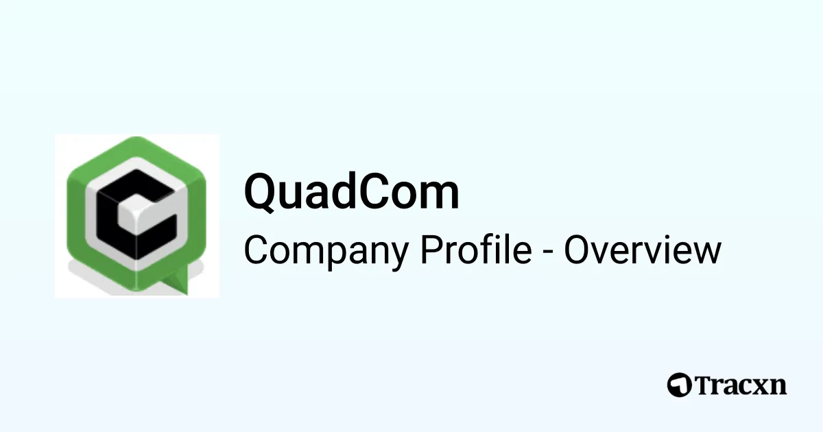 QuadCom - 2025 Company Profile & Competitors - Tracxn