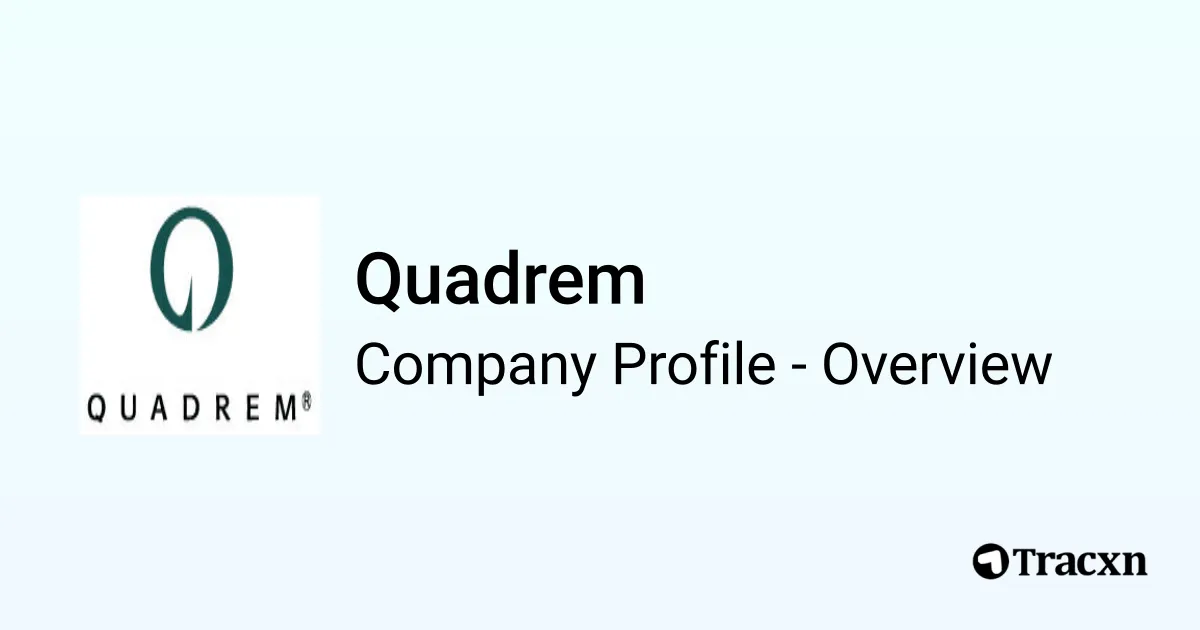 Quadrem - 2026 Company Profile, Team & Competitors - Tracxn