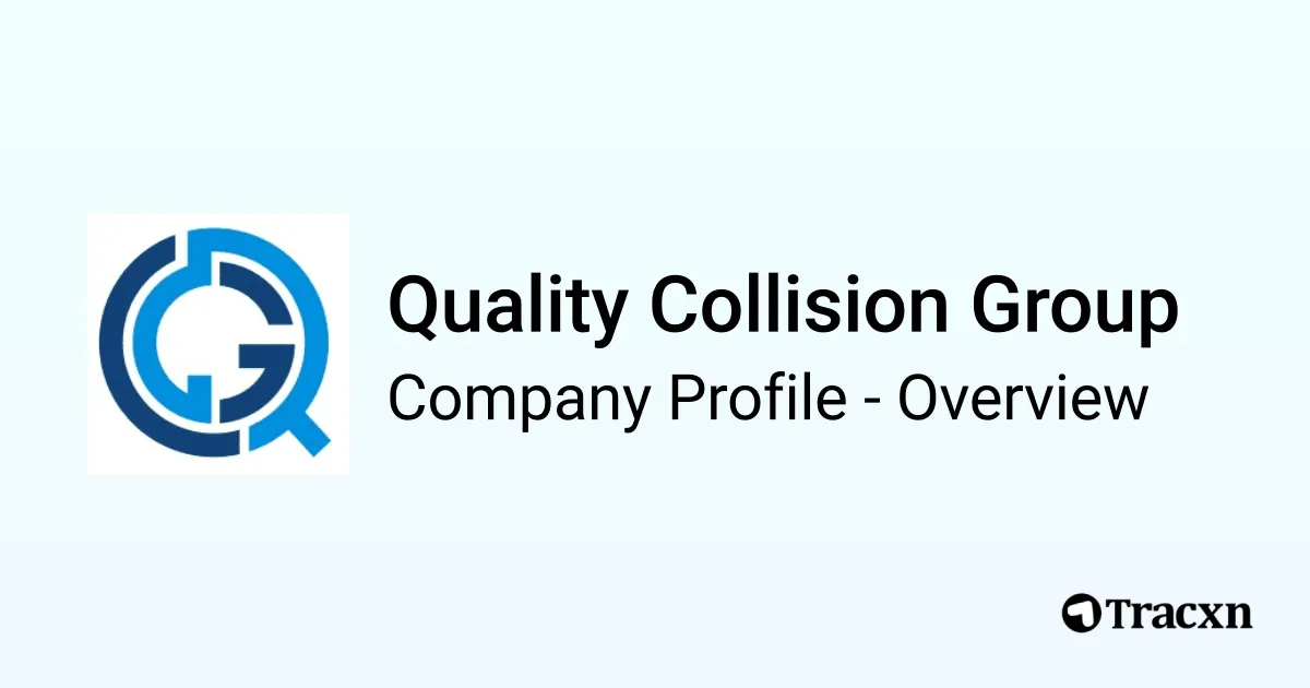 Quality Collision Group - 2025 Company Profile, Team, Funding ...