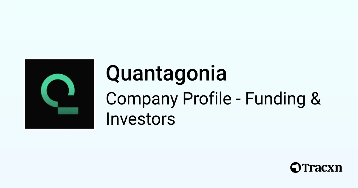 Quantagonia - 2025 Funding Rounds & List of Investors - Tracxn