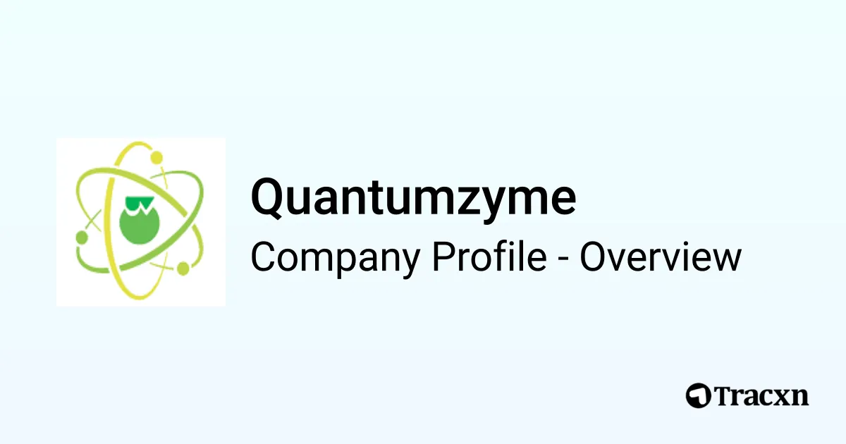 Quantumzyme - 2025 Company Profile, Team, Funding, Competitors & Financials - Tracxn