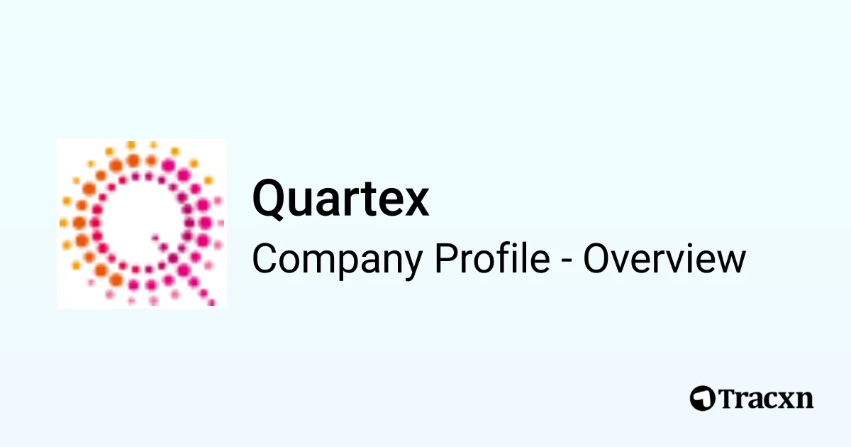 Quartex - 2026 Company Profile & Competitors - Tracxn