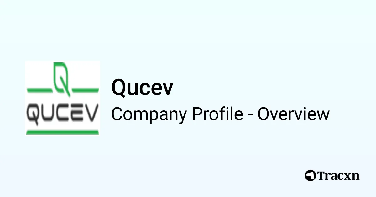Qucev - 2025 Company Profile, Team, Funding, Competitors & Financials ...