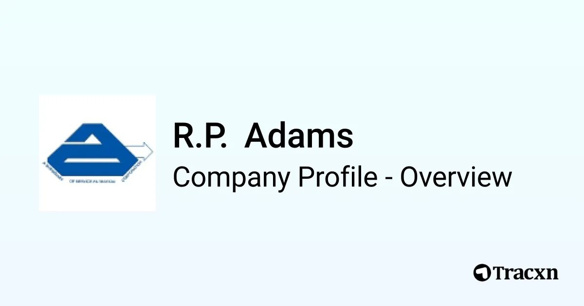 R.P. Adams - 2025 Company Profile, Team & Competitors - Tracxn