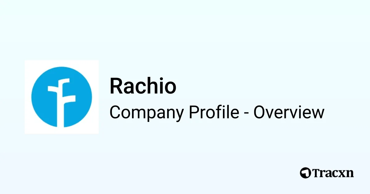 Rachio - 2025 Company Profile, Team, Funding & Competitors - Tracxn