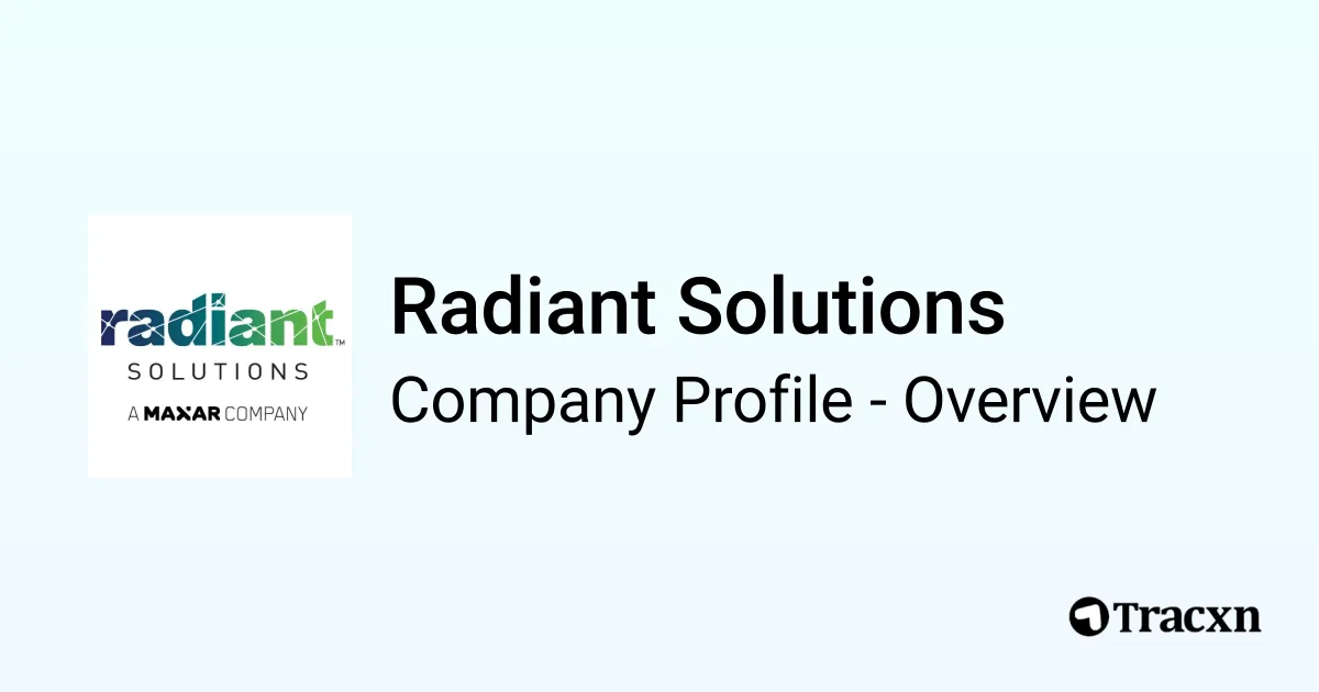 Radiant Solutions - 2025 Company Profile, Team & Competitors - Tracxn