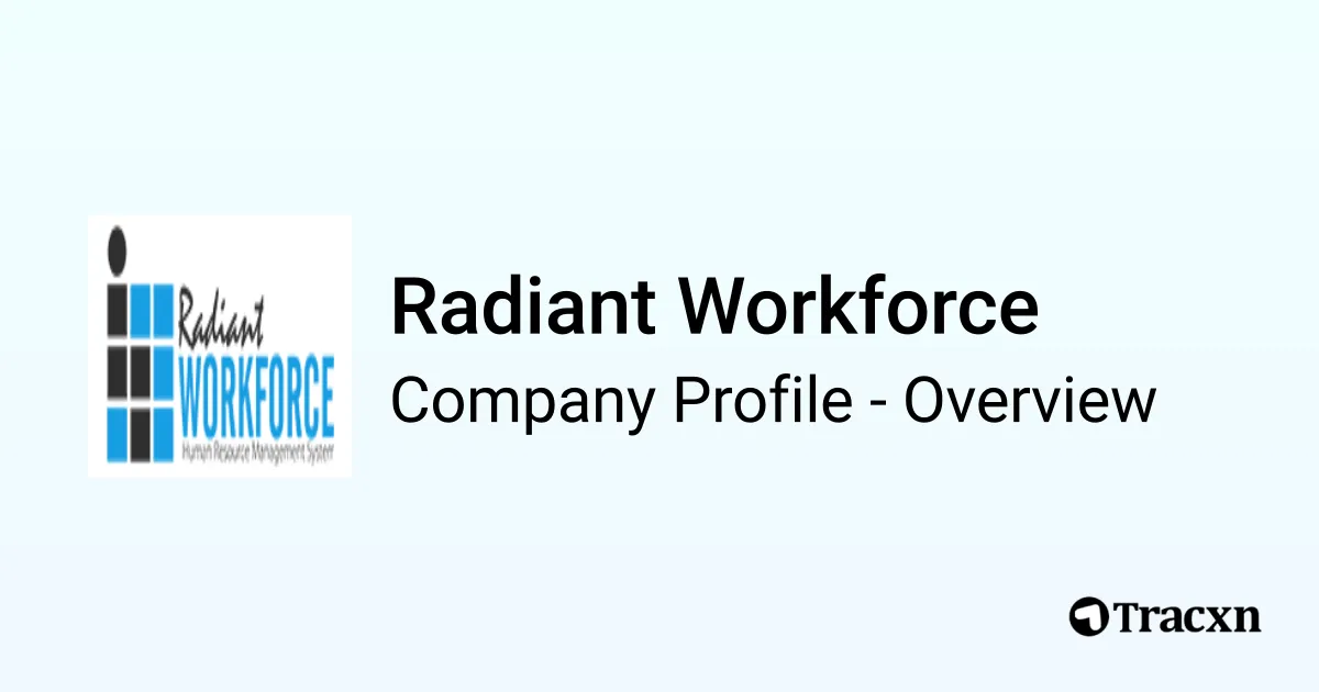 Radiant Workforce - 2025 Company Profile, Team & Competitors - Tracxn
