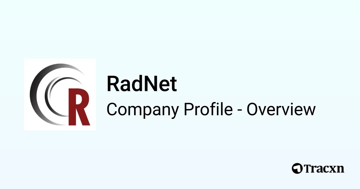 RadNet - 2025 Company Profile, Team, Funding, Competitors & Financials ...