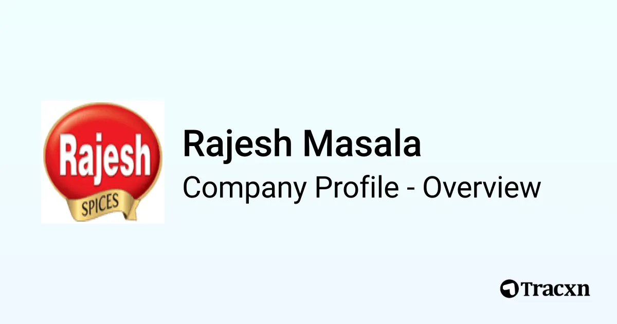 Rajesh Masala - 2025 Company Profile, Team, Competitors & Financials ...