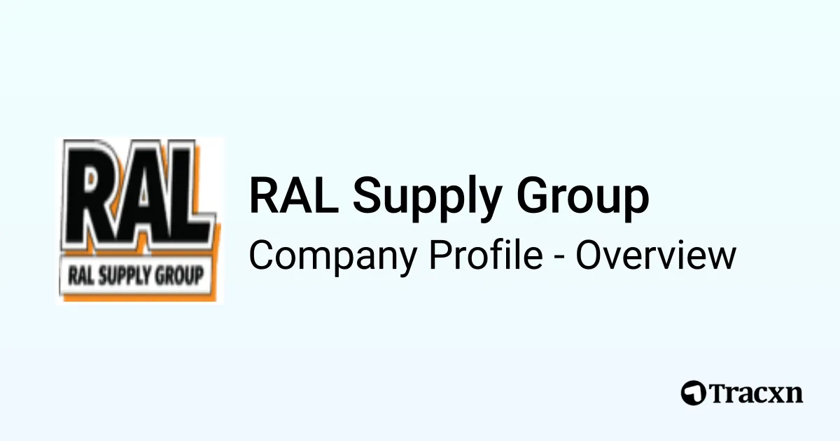 RAL Supply Group - 2025 Company Profile & Competitors - Tracxn