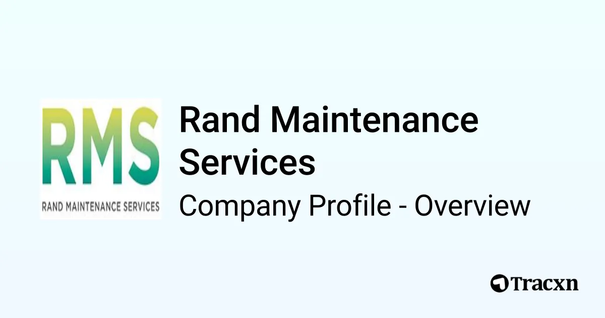 Rand Maintenance Services - 2025 Company Profile & Competitors - Tracxn