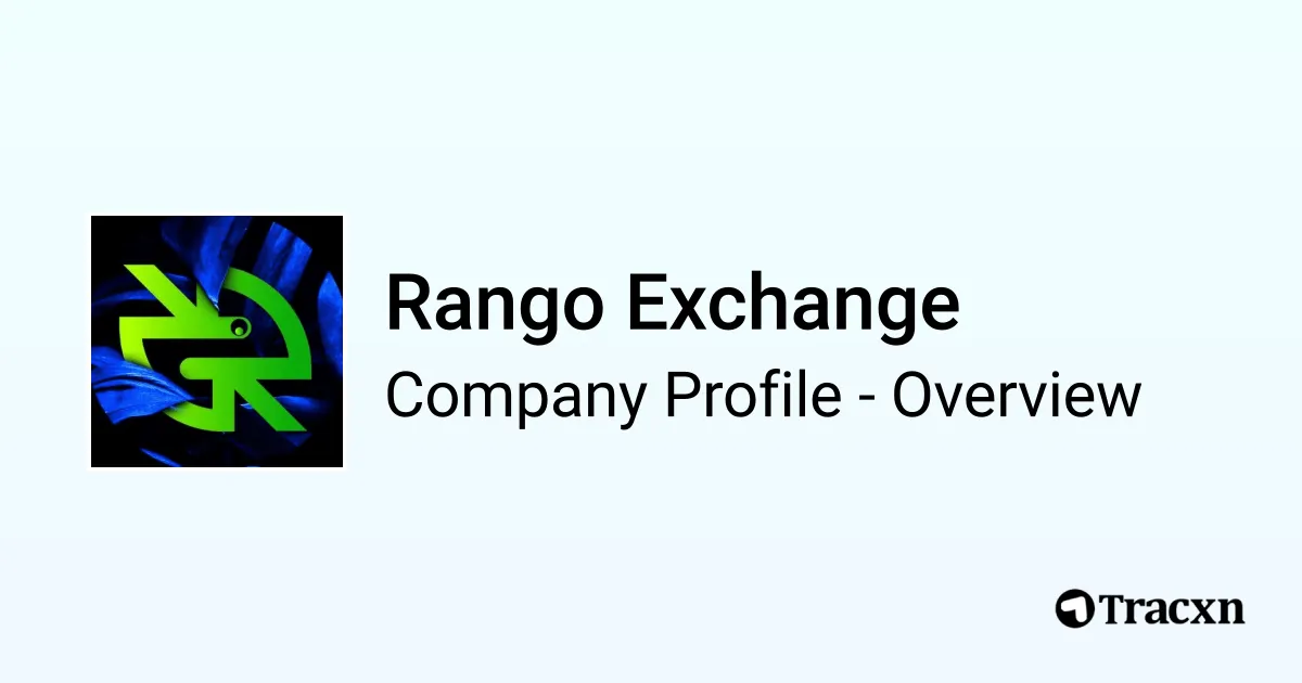 Rango Exchange - 2026 Company Profile, Funding & Competitors - Tracxn