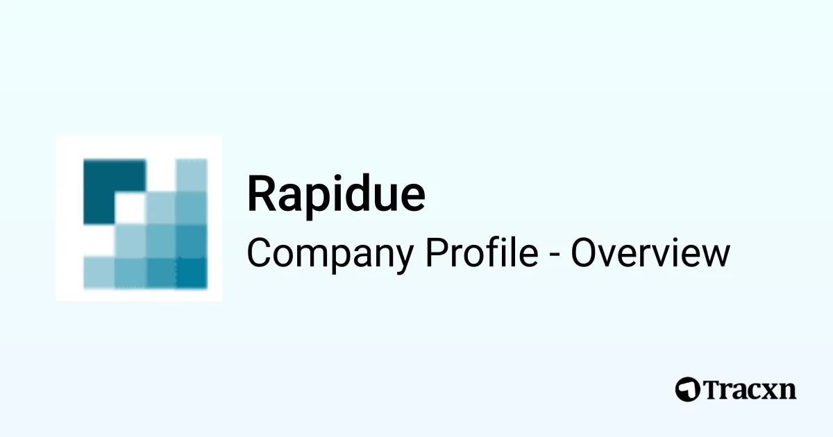 Rapidue - 2026 Company Profile, Competitors & Financials - Tracxn