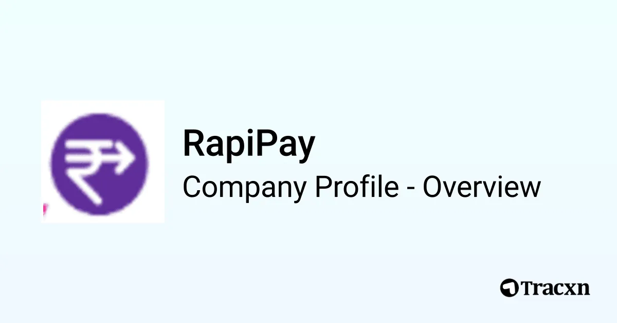RapiPay - 2025 Company Profile, Team, Funding, Competitors & Financials ...