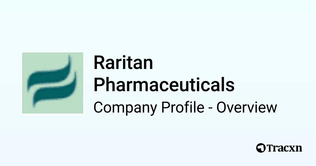 Raritan Pharmaceuticals - 2025 Company Profile, Team & Competitors - Tracxn