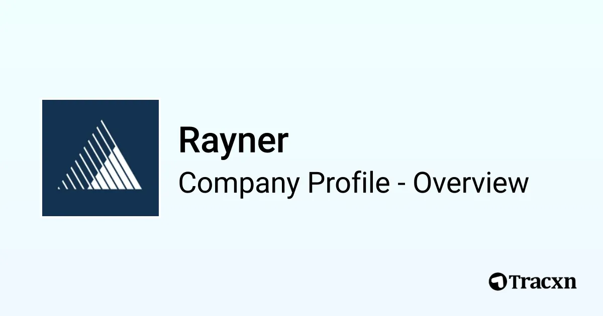 Rayner - 2026 Company Profile, Team, Funding, Competitors & Financials ...