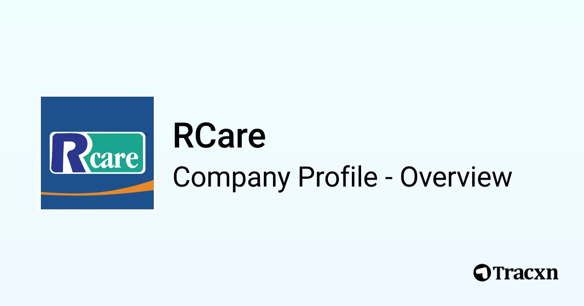 RCare - 2026 Company Profile, Team, Funding & Competitors - Tracxn