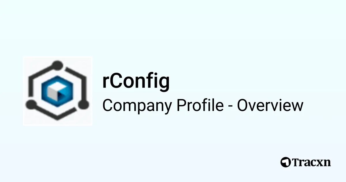 rConfig - 2026 Company Profile & Competitors - Tracxn