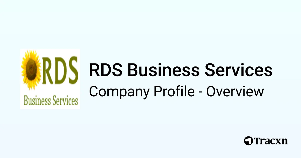RDS Business Services - 2025 Company Profile & Competitors - Tracxn