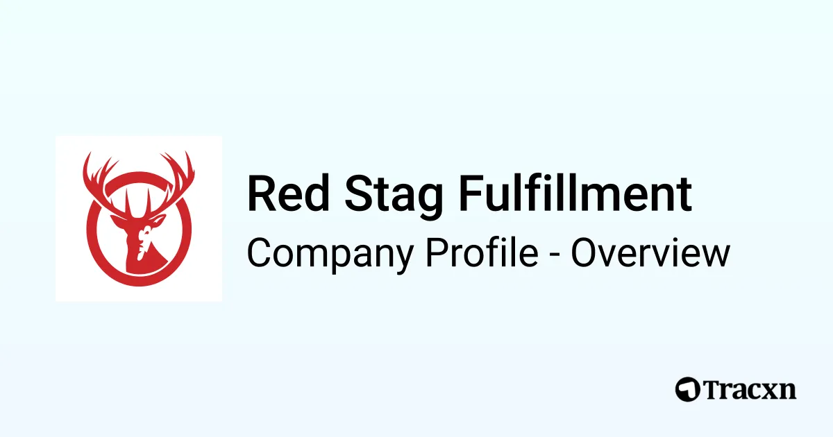 Red Stag Fulfillment - 2026 Company Profile, Team & Competitors - Tracxn