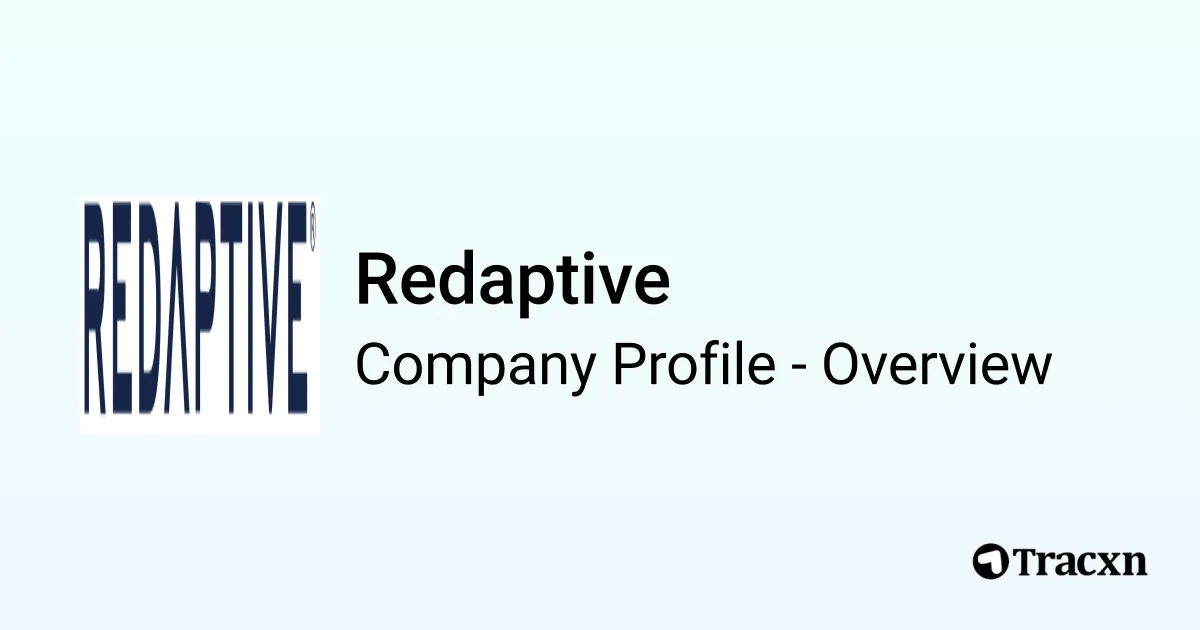 Redaptive - 2025 Company Profile, Team, Funding & Competitors - Tracxn
