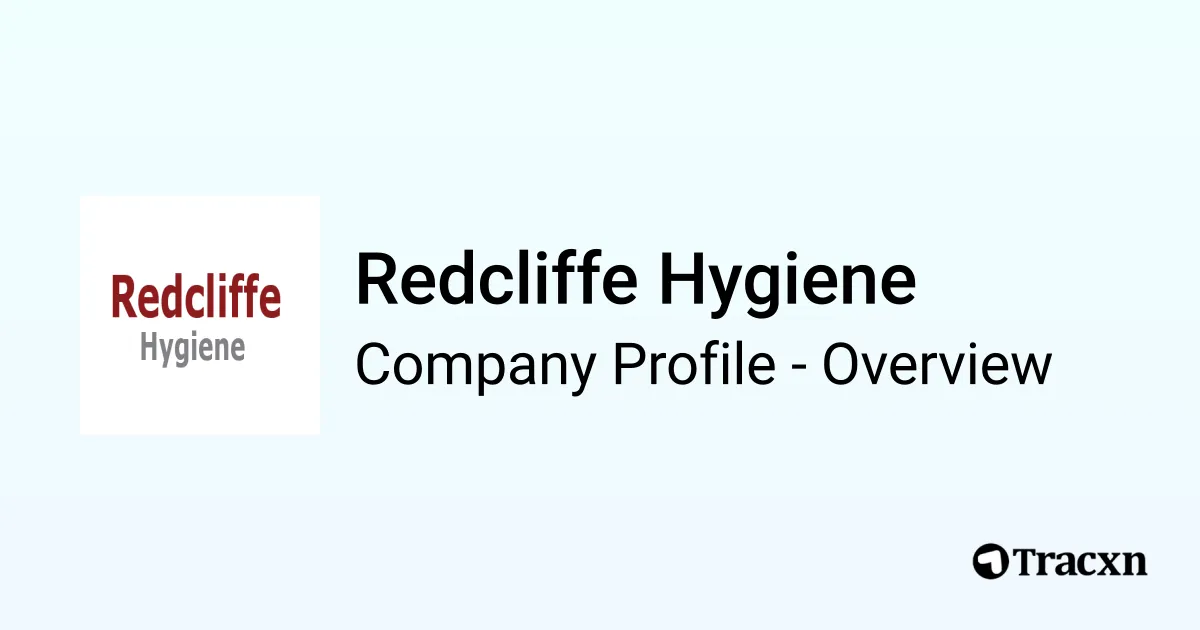 Redcliffe Hygiene - 2026 Company Profile, Team, Funding, Competitors ...