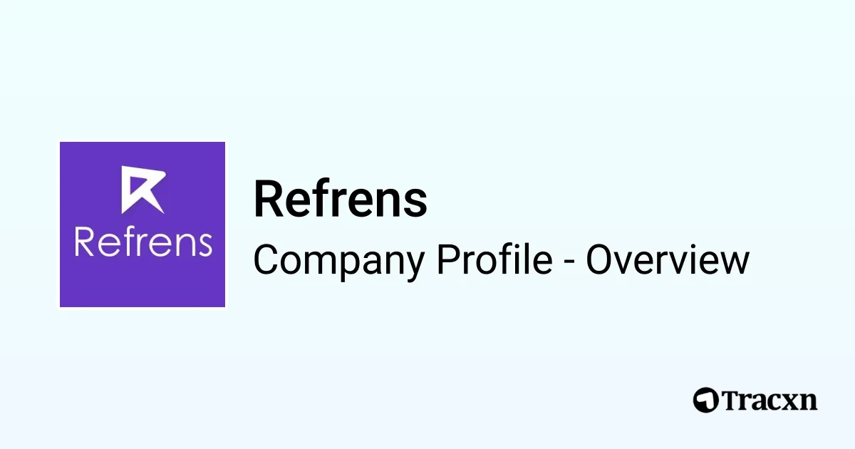 Refrens - 2025 Company Profile, Team, Funding, Competitors & Financials - Tracxn