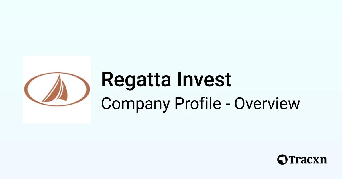 Regatta Invest - 2026 Company Profile & Competitors - Tracxn