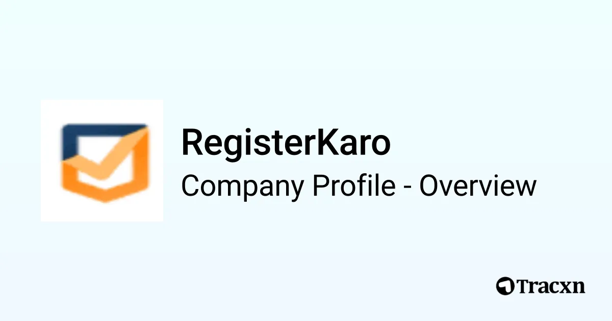 RegisterKaro - 2026 Company Profile, Team, Competitors & Financials ...