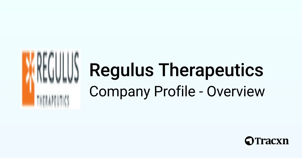 Regulus Therapeutics - 2026 Company Profile, Funding, Competitors ...