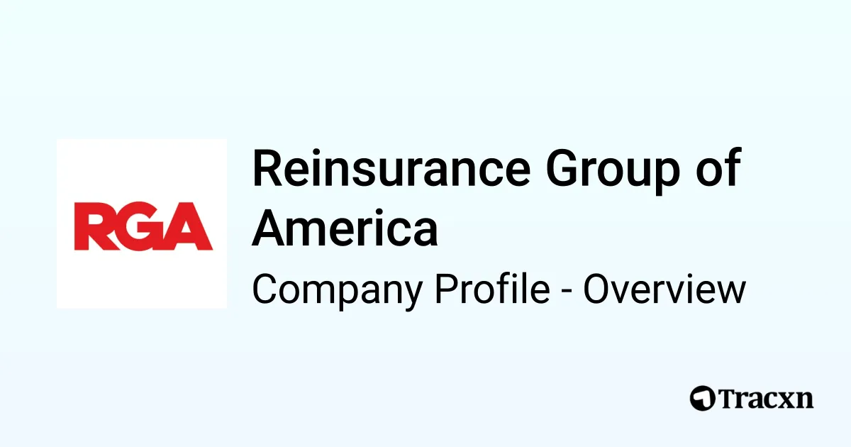 Reinsurance Group of America - 2025 Company Profile, Team, Funding ...