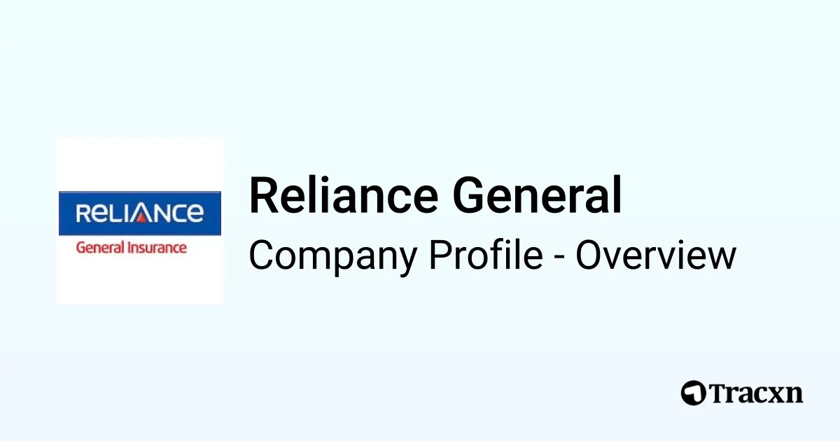 Reliance General - 2026 Company Profile, Team, Funding, Competitors ...