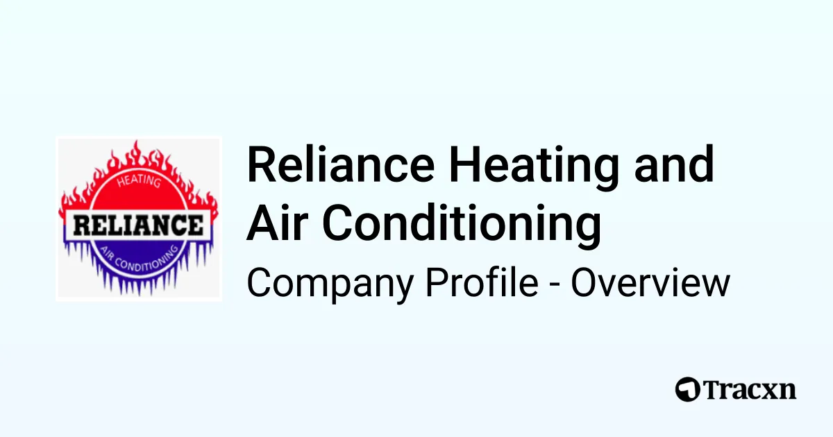 Reliance Heating and Air Conditioning - 2025 Company Profile, Team ...