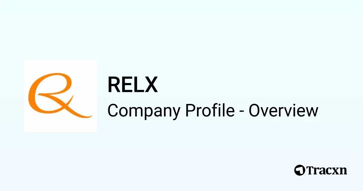 RELX - 2025 Company Profile, Team, Funding, Competitors & Financials ...