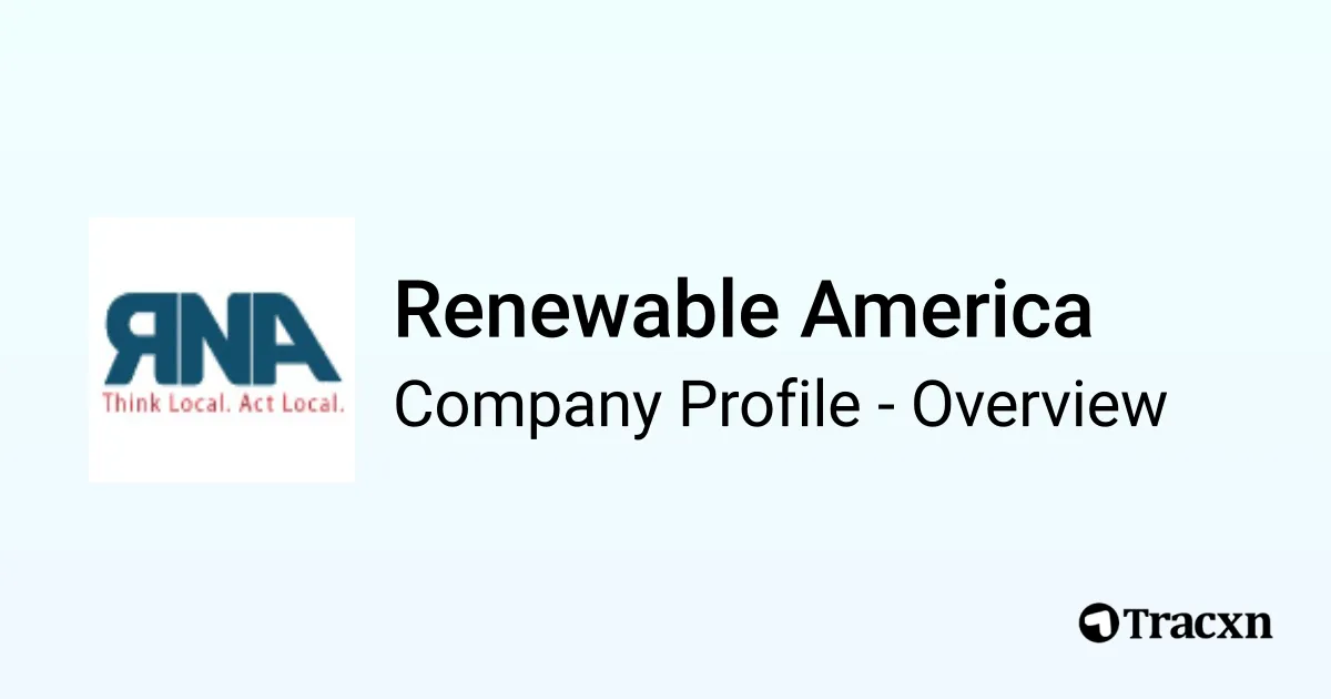 Renewable America - 2025 Company Profile & Competitors - Tracxn