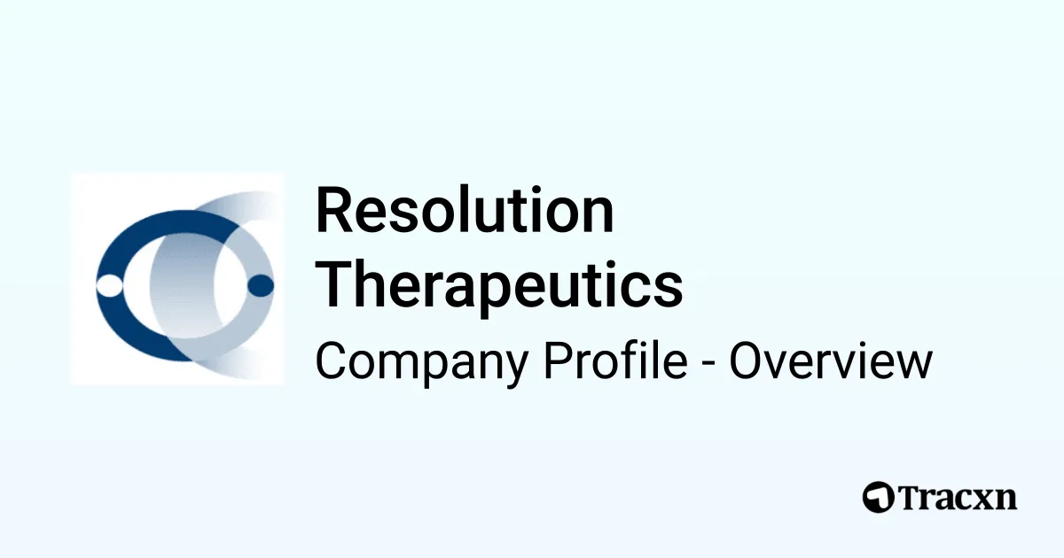 Resolution Therapeutics - 2026 Company Profile, Team, Funding ...