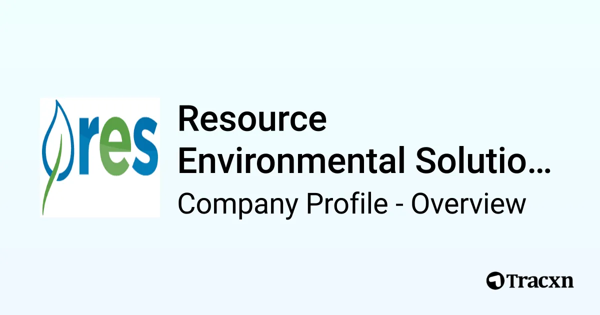 Resource Environmental Solutions - 2025 Company Profile, Funding ...