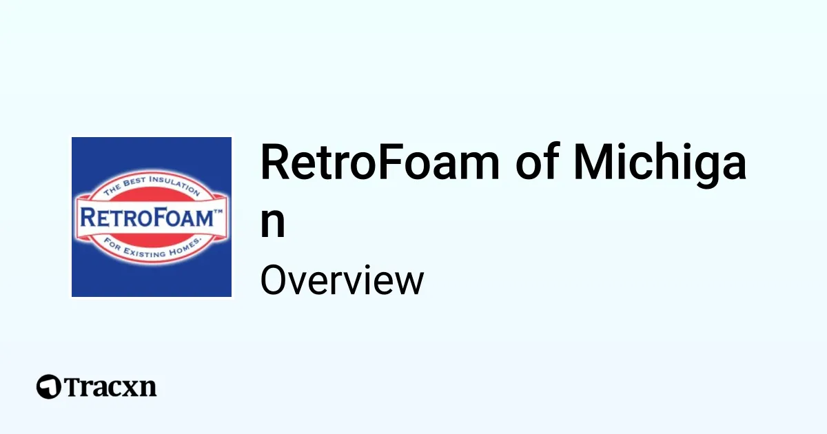 RetroFoam of Michigan - Company Profile - Tracxn