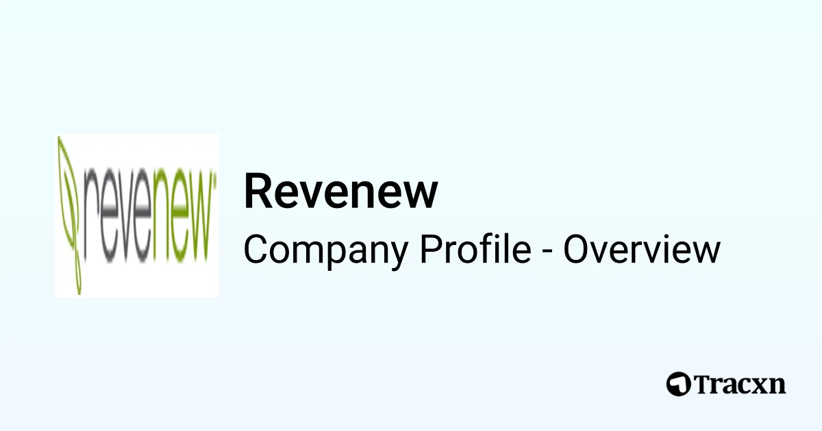 Revenew - 2026 Company Profile, Team, Funding & Competitors - Tracxn